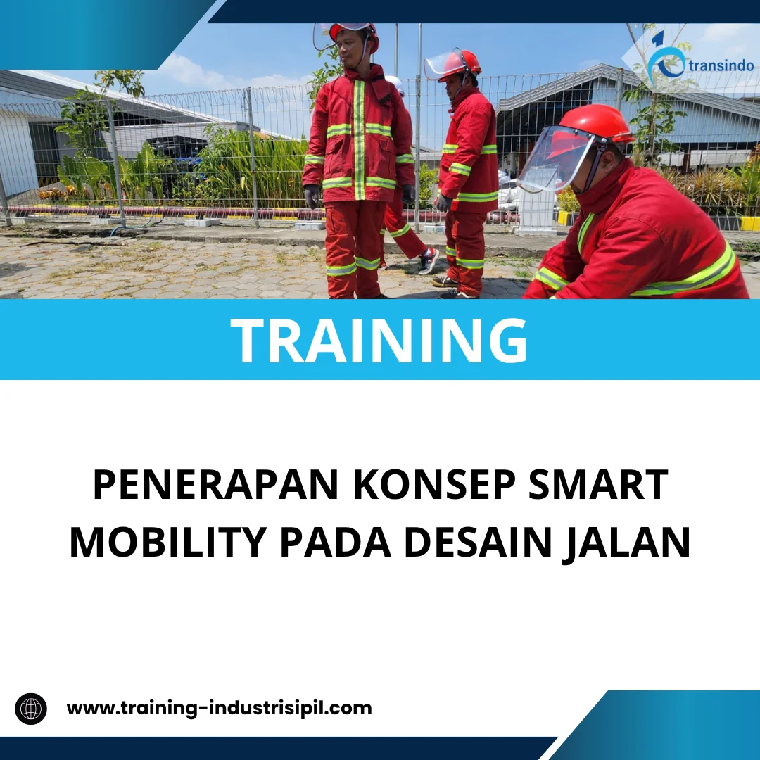 TRAINING PENERAPAN KONSEP SMART MOBILITY PADA DESAIN JALAN | Training ...